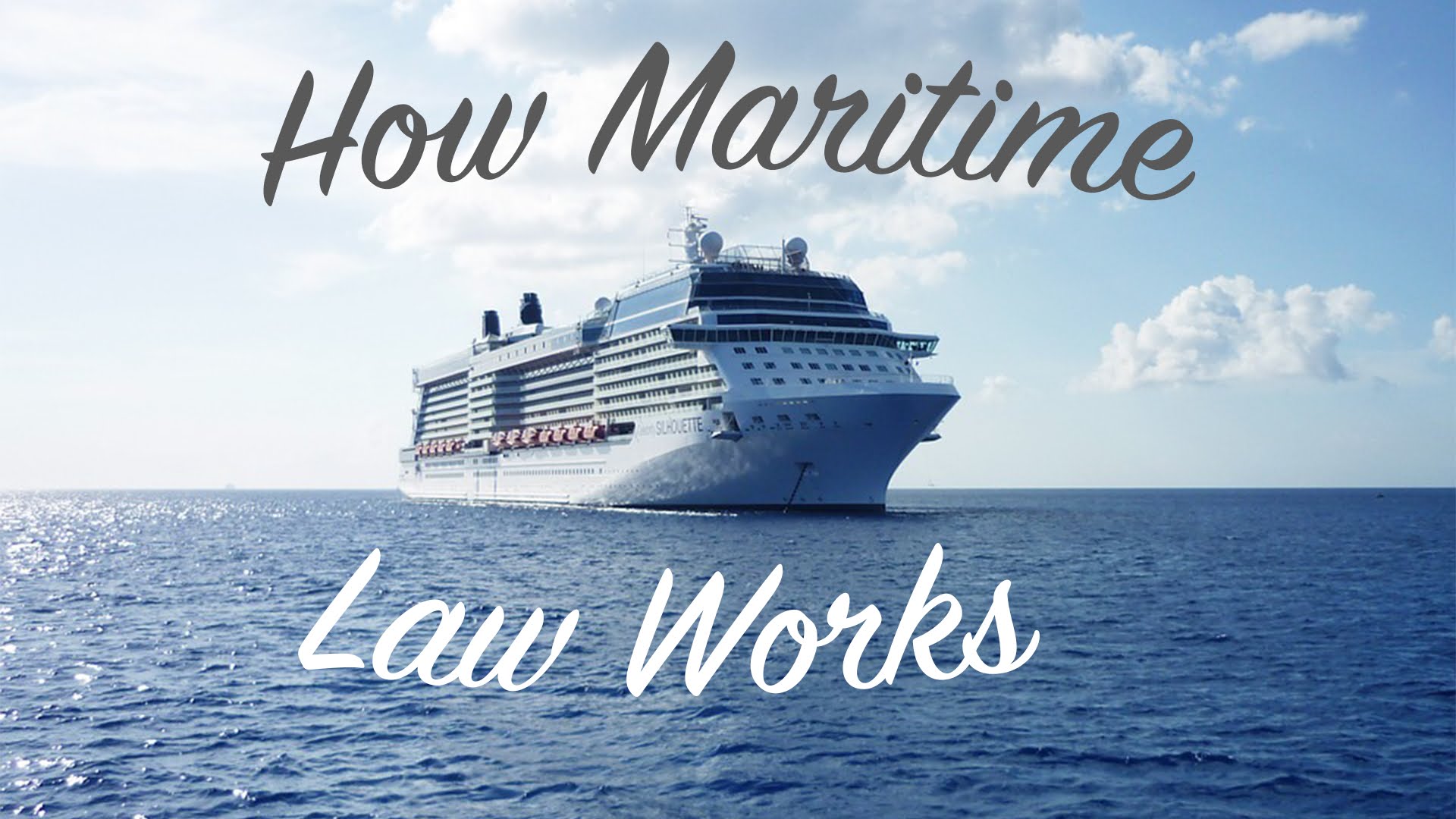 How Maritime Law Works HIGH T3CH How Maritime Law Works HIGH T3CH